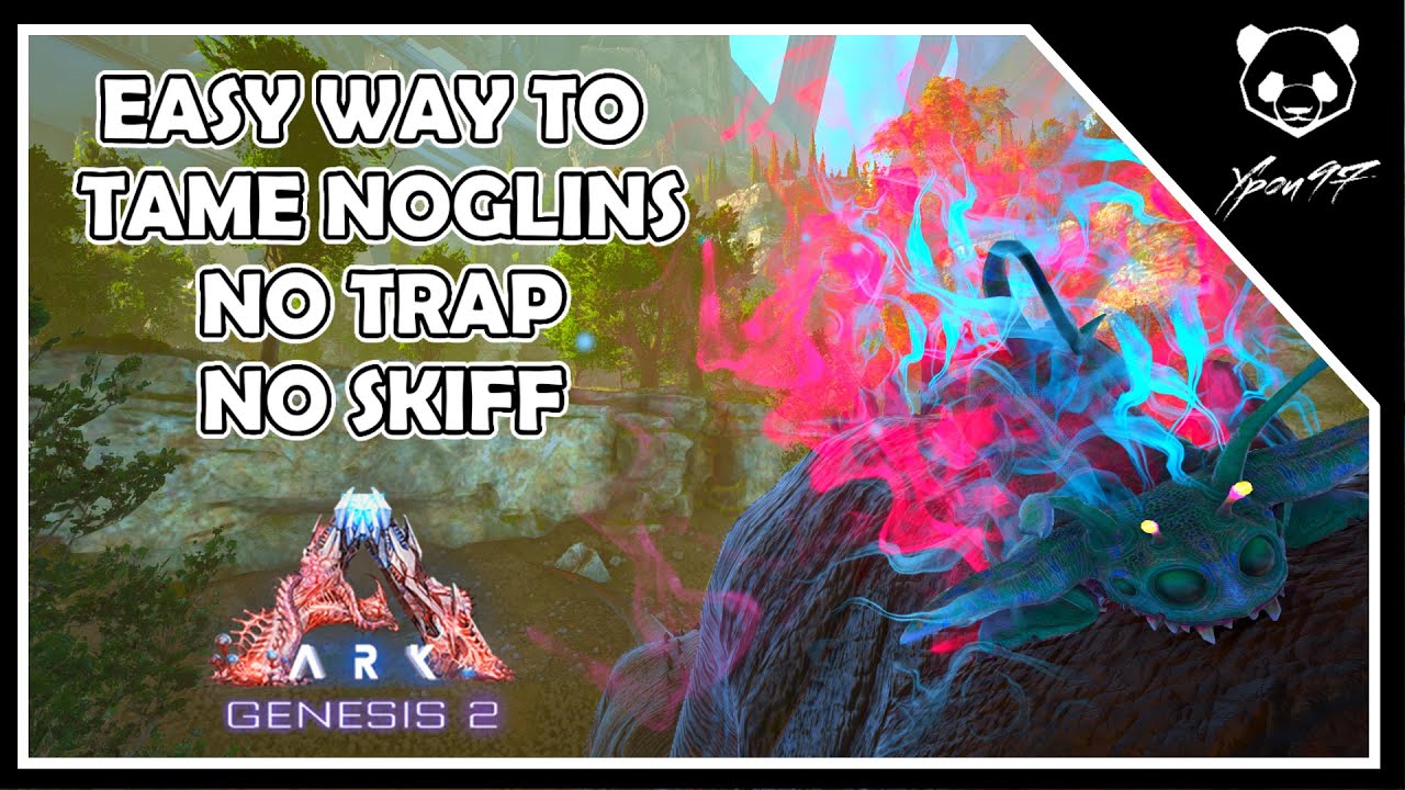 Easy Way To Tame Noglins | ARK: Survival Evolved - YouTube
