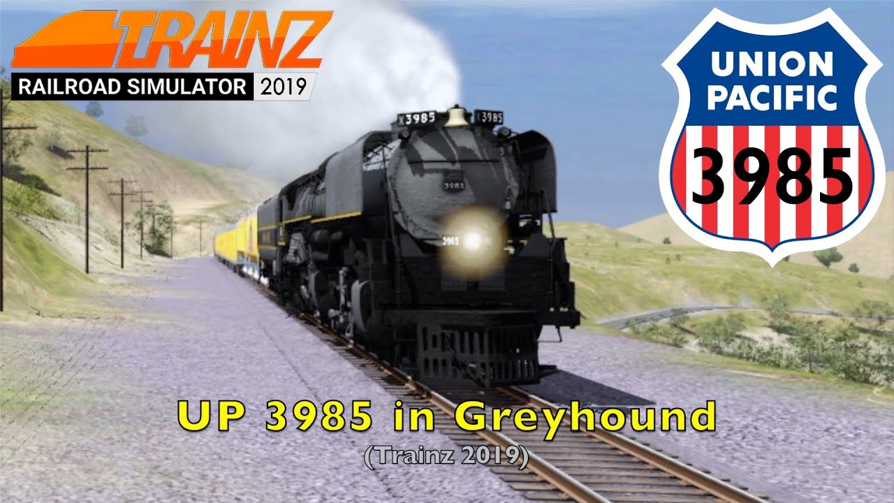 UP 3985 in Greyhound (Trainz 2019) - YouTube