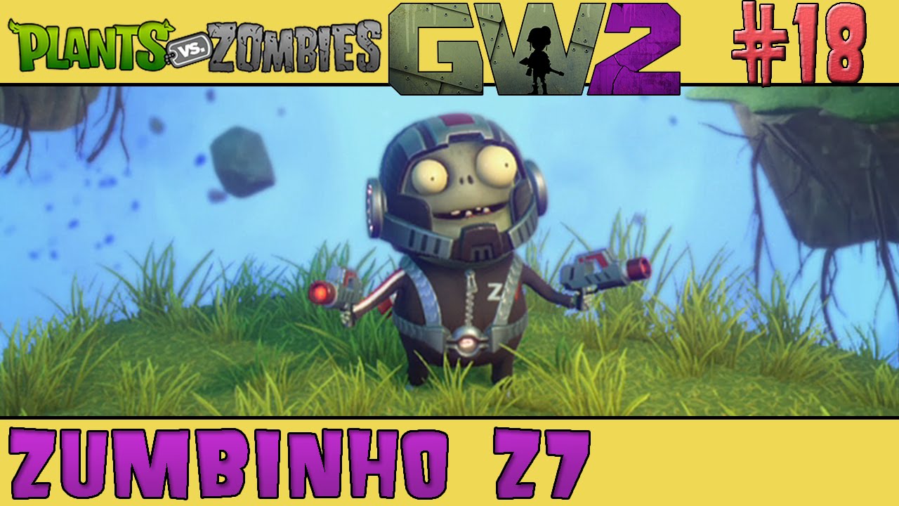 Plants vs. Zombies Garden Warfare 2 - BETA #18 - Zumbinho Z7 [60 FPS ...