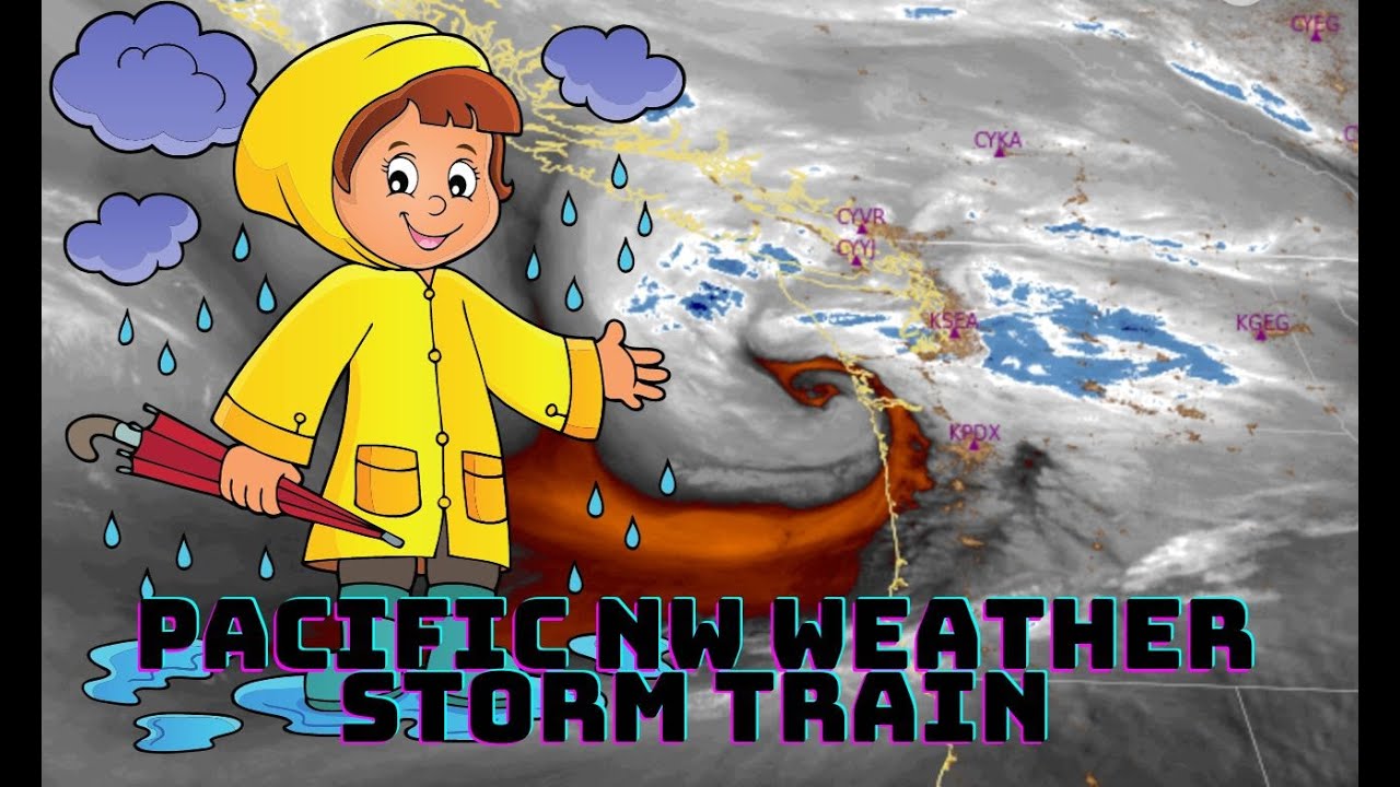 Weather Update: Storm Train Blasts the Pacific NW - YouTube