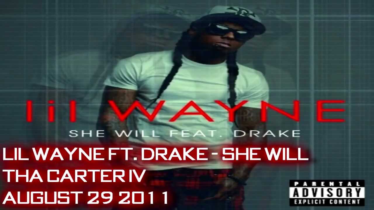 Lil Wayne ft. Drake - She Will Official Song [Tha Carter IV] - YouTube