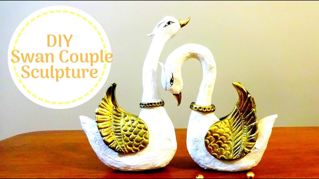 DIY SWAN COUPLE SCULPTURE/ VALENTINE DAY GIFT IDEAS / HOME DECOR IDEAS ...