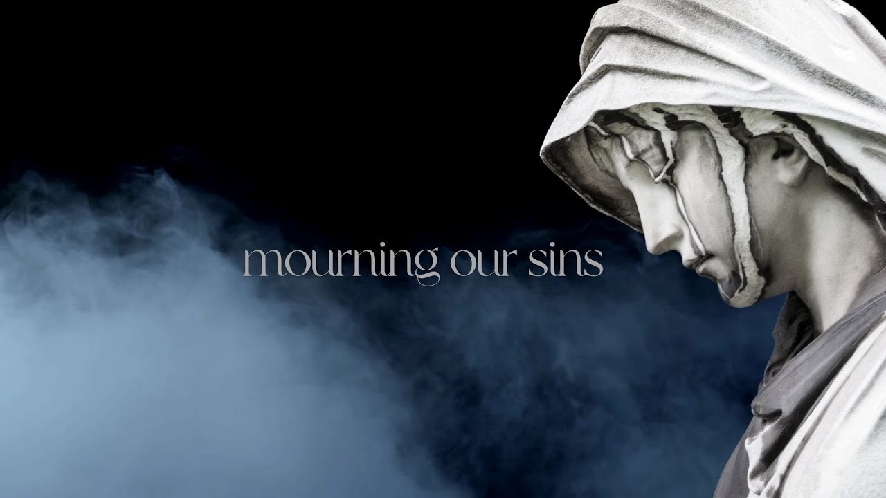 Mourning Our Sins (3.19.23) - 9am - YouTube