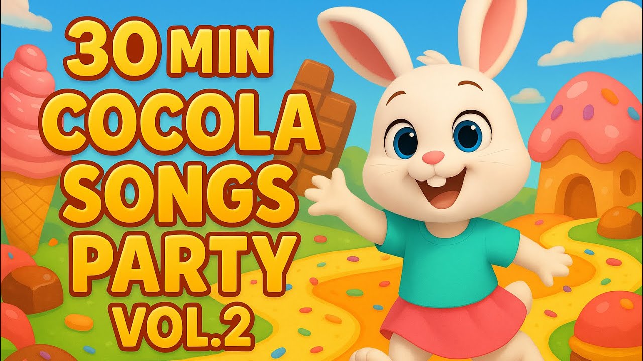 🎉 30-Minute COCOLA Songs Party Vol.2 | Fun Kids Song & Cocola Nursery ...