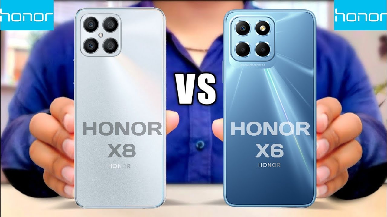 Honor X8 Vs Honor X6 Honor X6 Vs Honor X8 YouTube