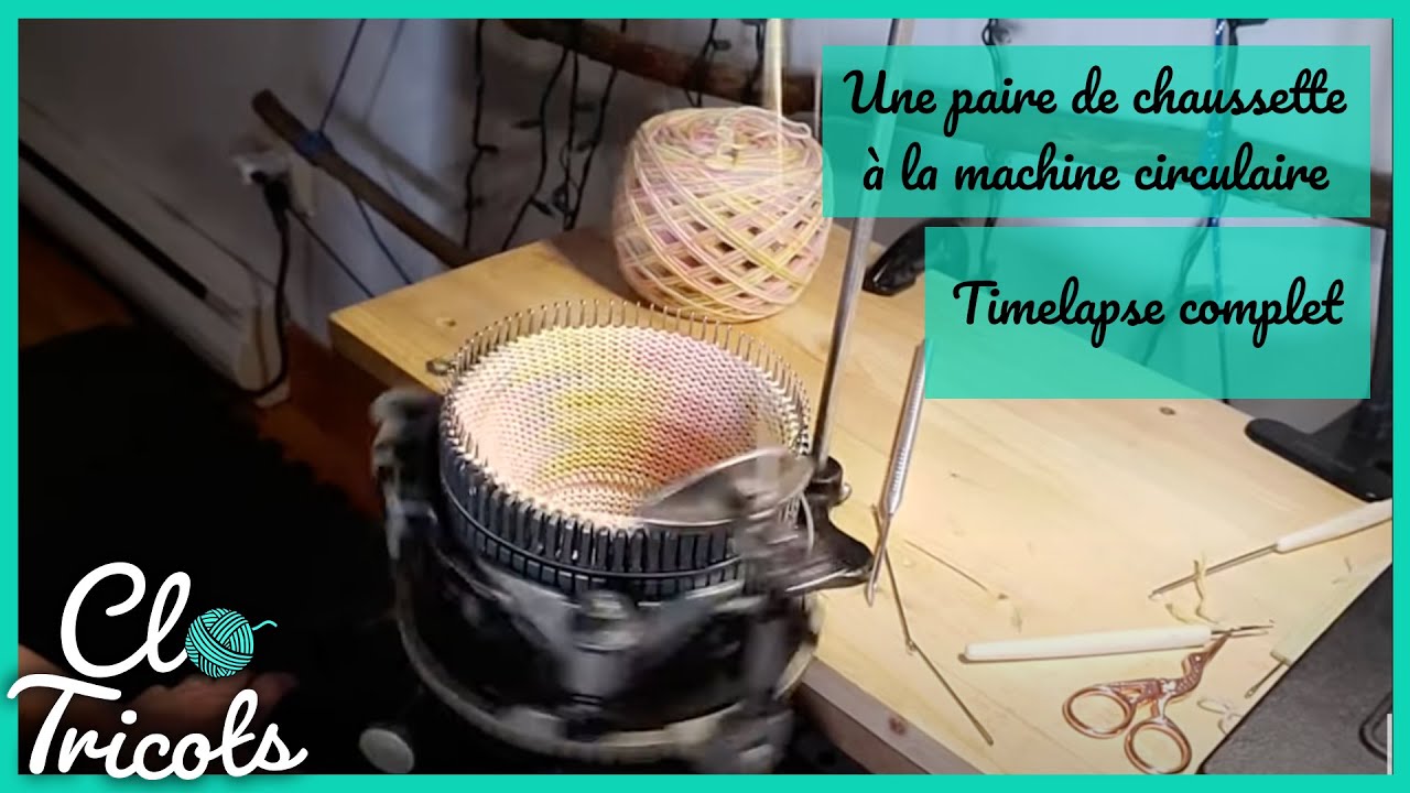Timelapse - Tricoter des chaussettes avec une machine à tricoter ...