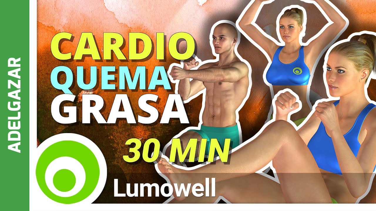 Cardio Intenso 30 Minutos Para Quemar Grasa Abdominal Y Adelgazar