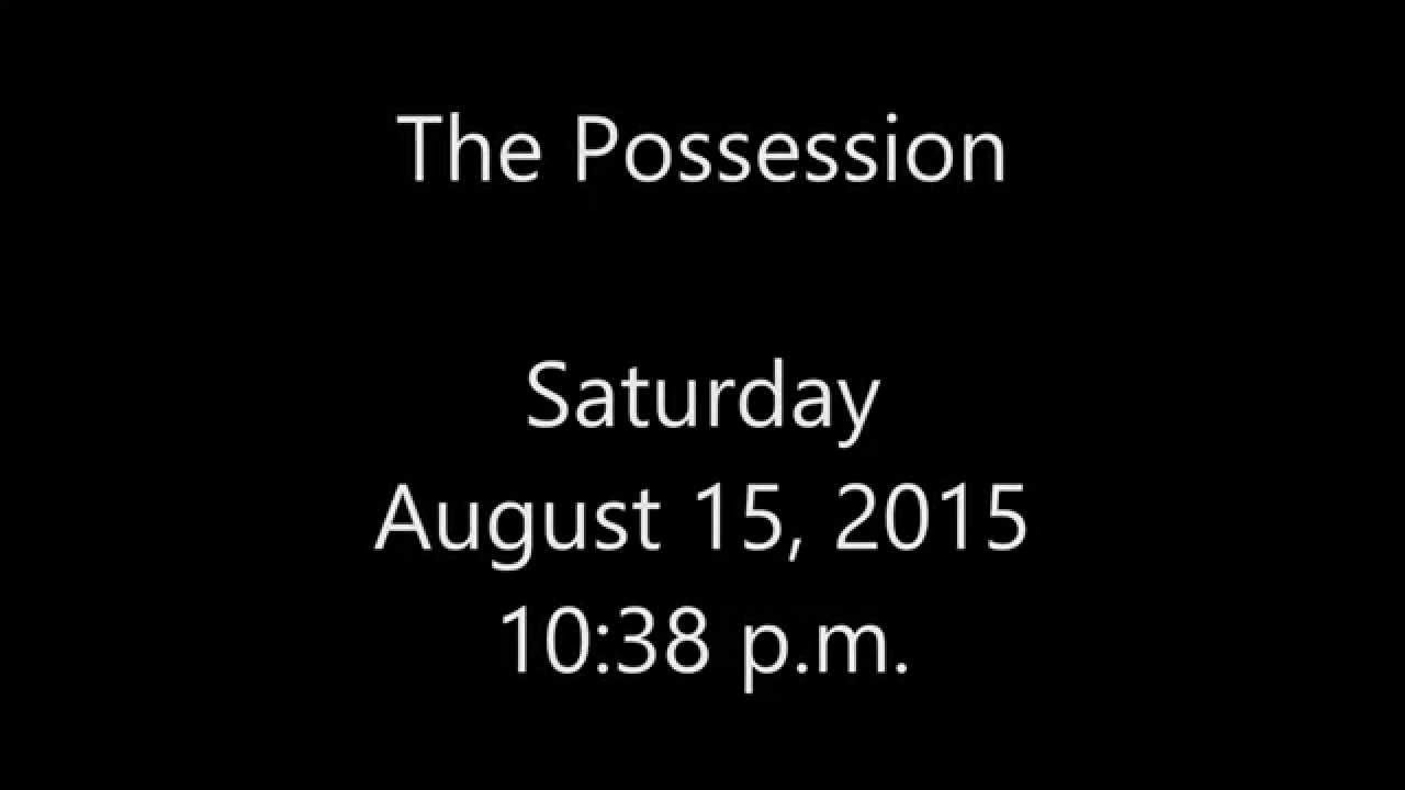 THE POSSESSION Night 2: THE DEMON WITHIN - YouTube