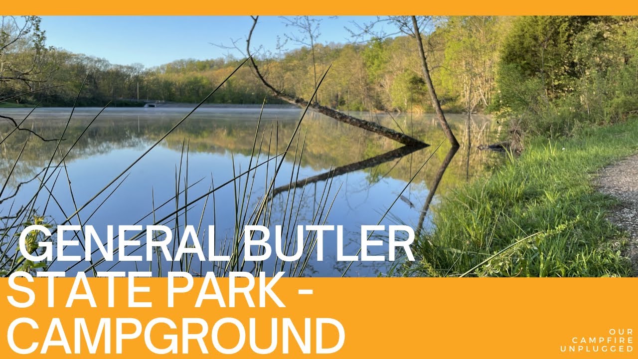 Tour General Butler State Park RV Campground in Carrollton KY Kentucky ...