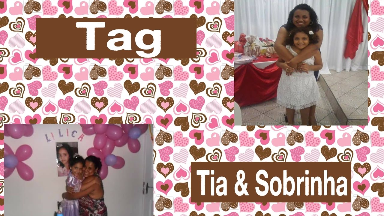 Tag Tia And Sobrinha Youtube