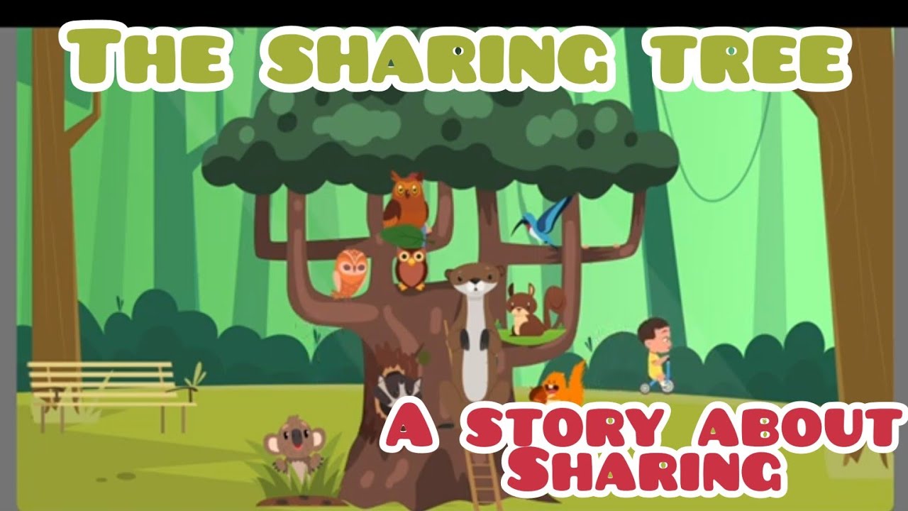 The Sharing Tree Animated narrated Story For Kids Sharing is caring bedtime book - YouTube