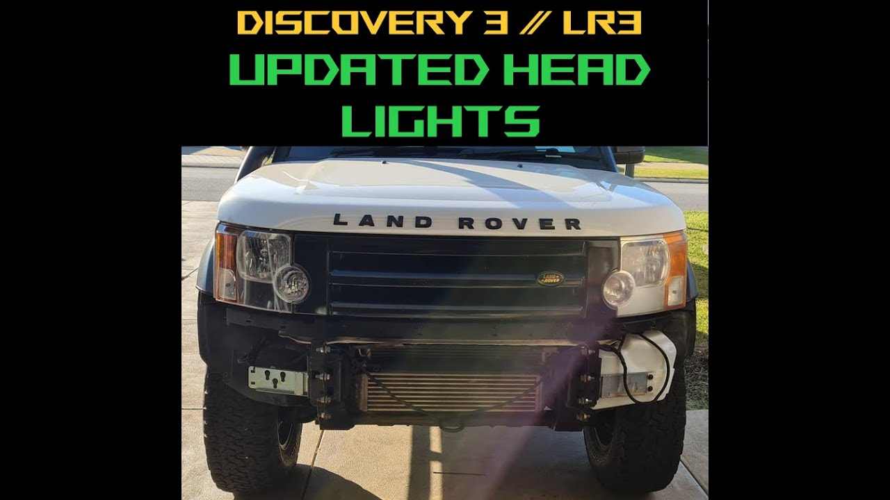 DISCOVERY 3 HEADLIGHT UPGRADE - YouTube