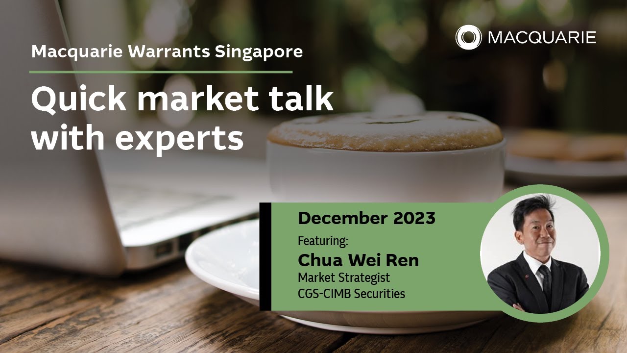 Quick Market Talk with Experts | Chua Wei Ren | 6 December - YouTube