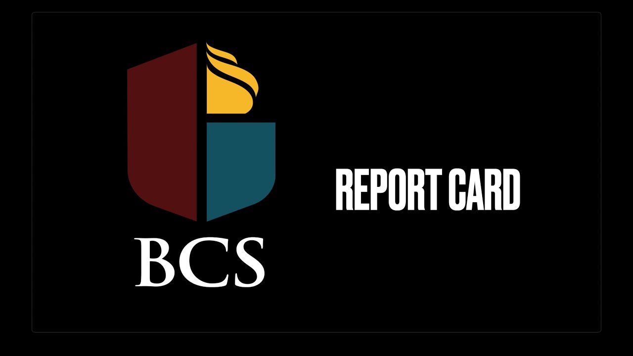 BCS Report Card - YouTube