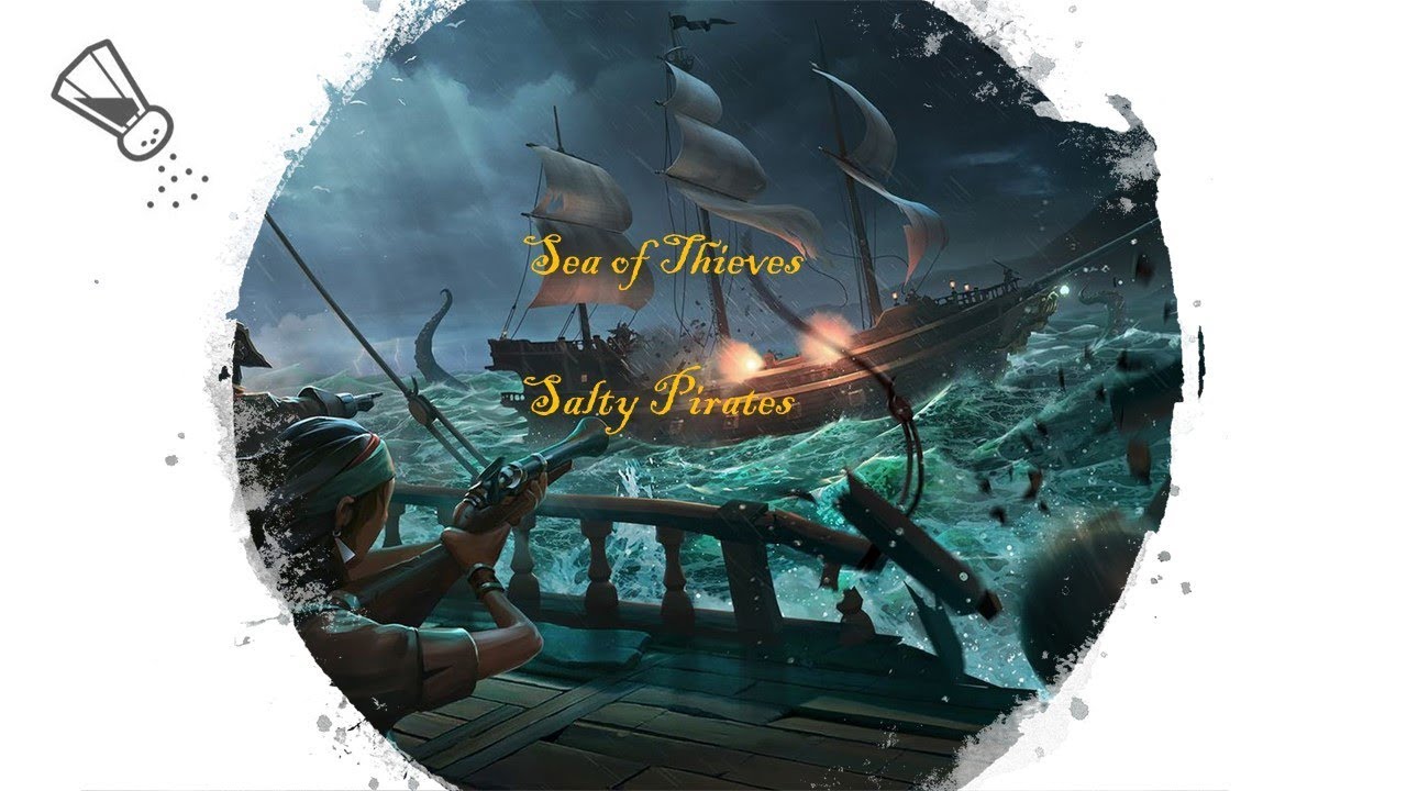 Sea of Thieves - Salty Pirates Ep. 1 - YouTube