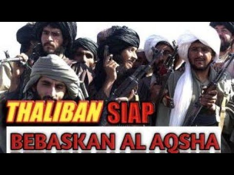 THALIBAN!!!,,PASUKAN YANG AKAN MEMBEBASKAN AL AQSHA,,\