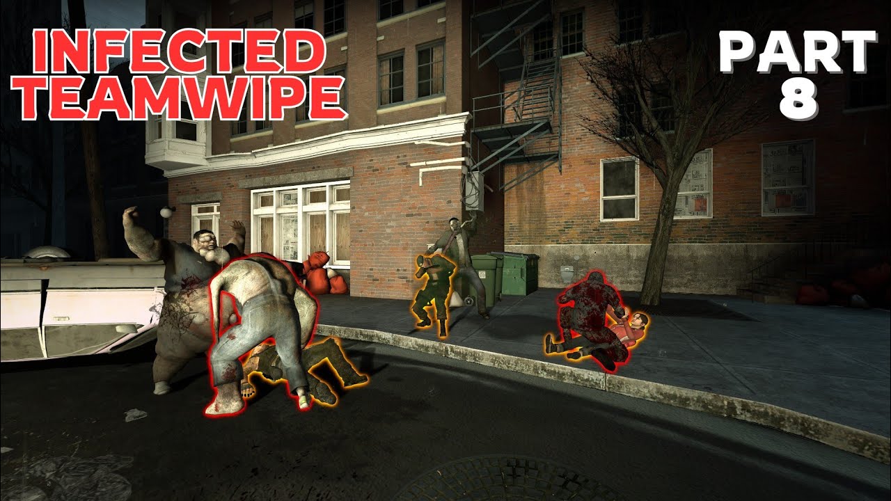LEFT 4 DEAD 2 - INFECTED TEAMWIPE @PART 8 - YouTube