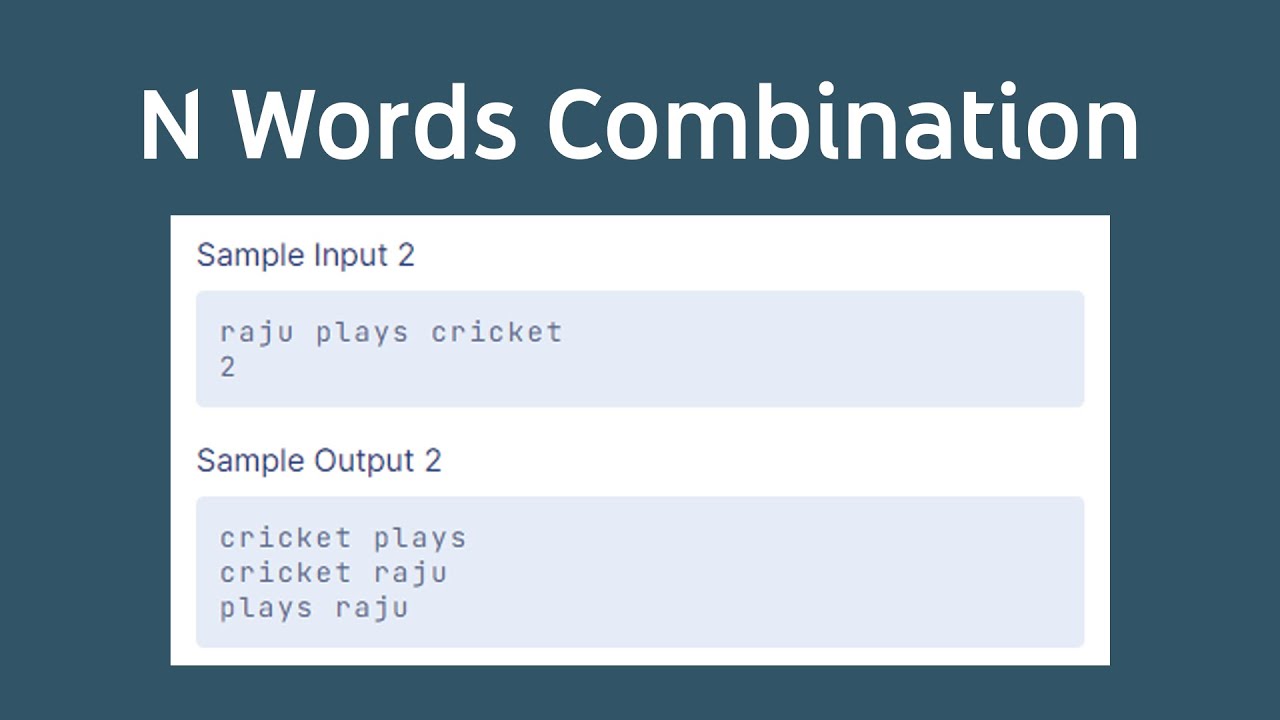 N Word Combination Python Coding Practice Codenet Nxtwave Ccbp 4 2786