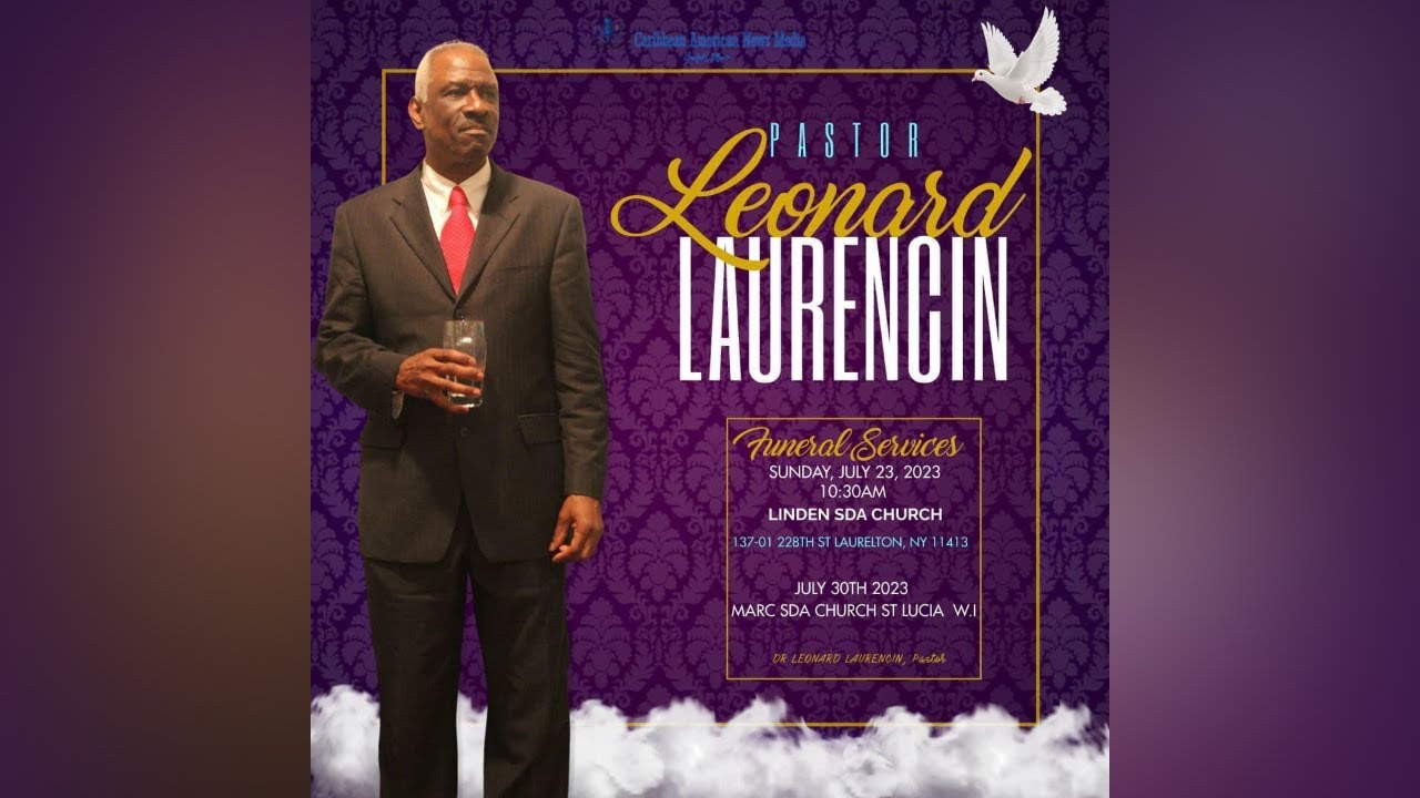 Life Celebration Of Pastor Leonard Laurencin - YouTube
