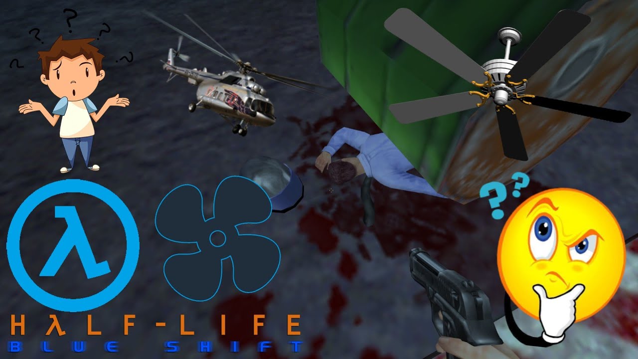 ЗАГАДКА С ЛОПАСТЯМИ Half-Life: Blue Shift #2 - YouTube