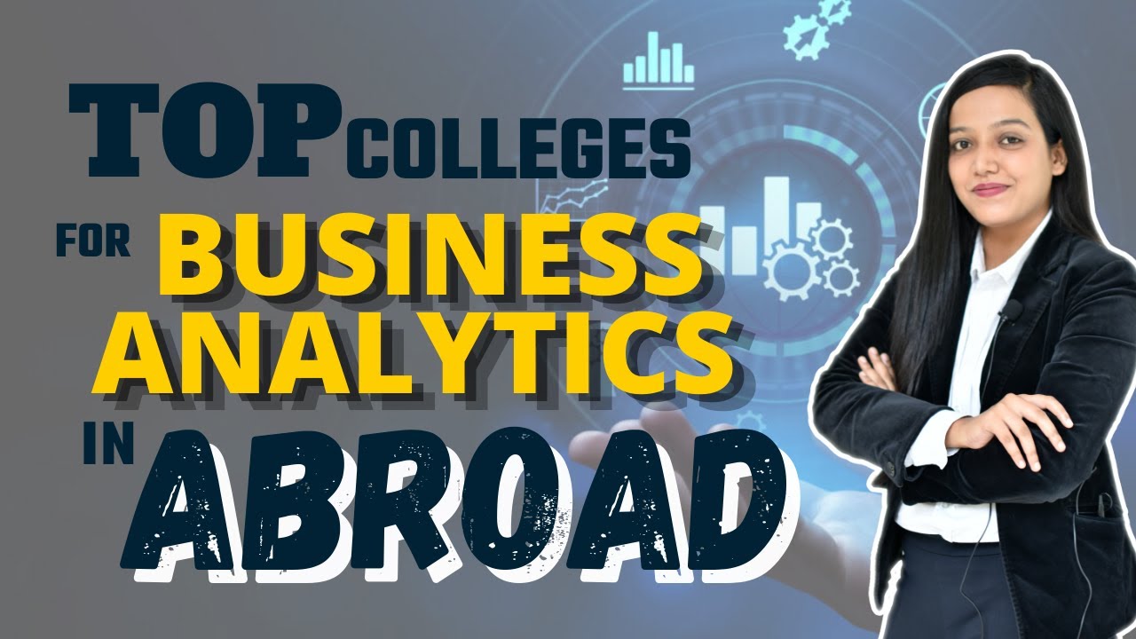 Top Colleges For Business Analytics MBA In Business Analytics Abroad top-colleges-for-business-analytics-mba-in-business-analytics-abroad