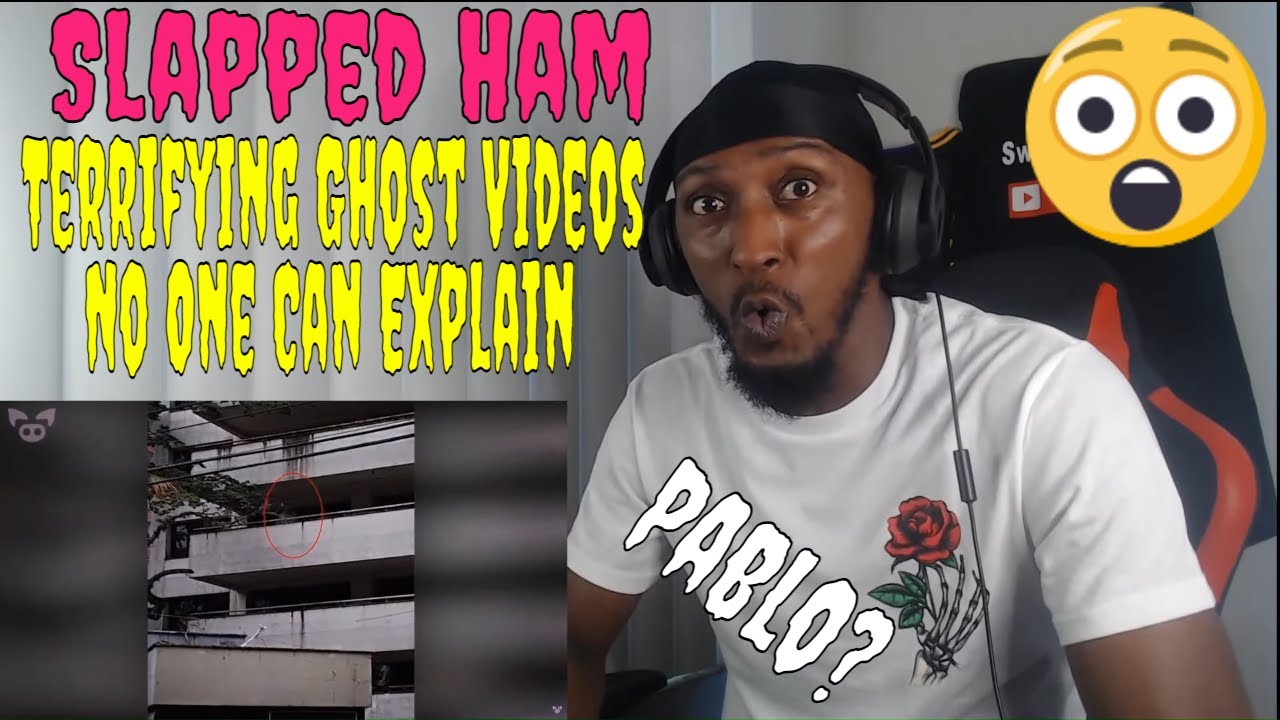 Slapped Ham - Terrifying Ghost Videos No One Can Explain (Reaction ...