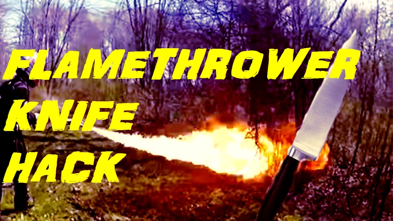 MODDED *FLAMETHROWER* KNIFE. MUST WATCH. - YouTube