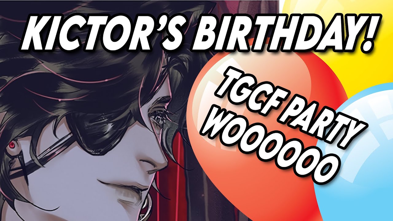 KICTOR'S TGCF BIRTHDAY PARTY LIVE STREAM! - YouTube