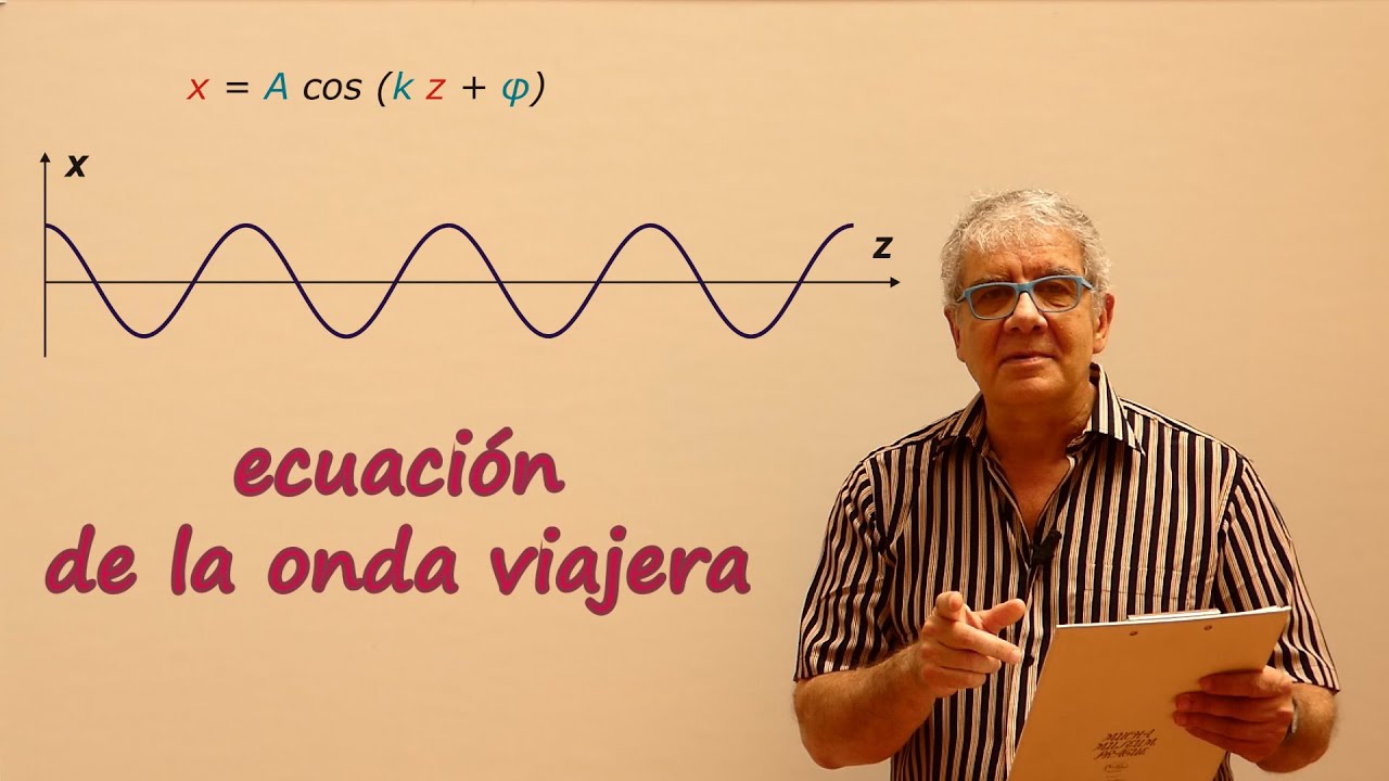 Ecuación General de las Ondas (Ondas viajeras) - YouTube