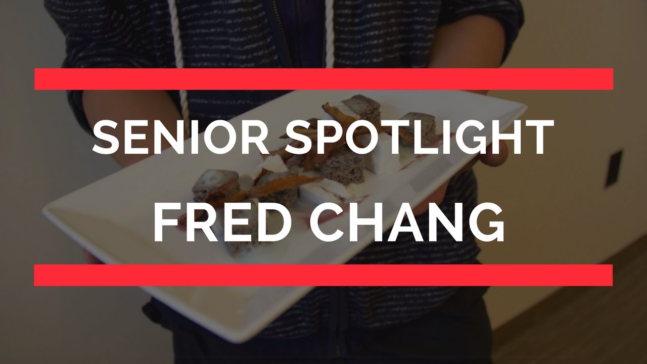 Senior Spotlight: Fred Chang, Inspired Pastry Creator - YouTube