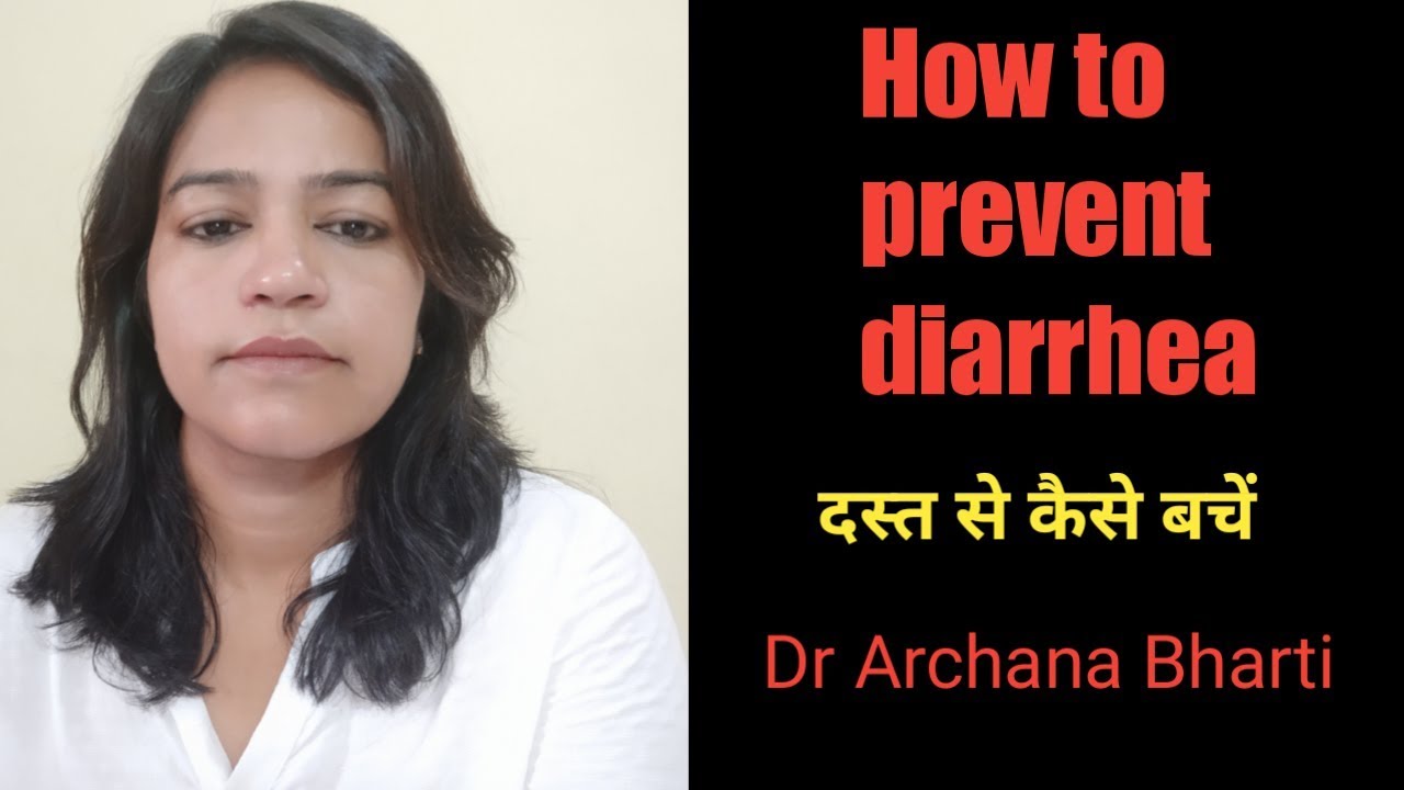 How to prevent diarrhea I Dr Archana Bharti I Healthtime I 2019 - YouTube