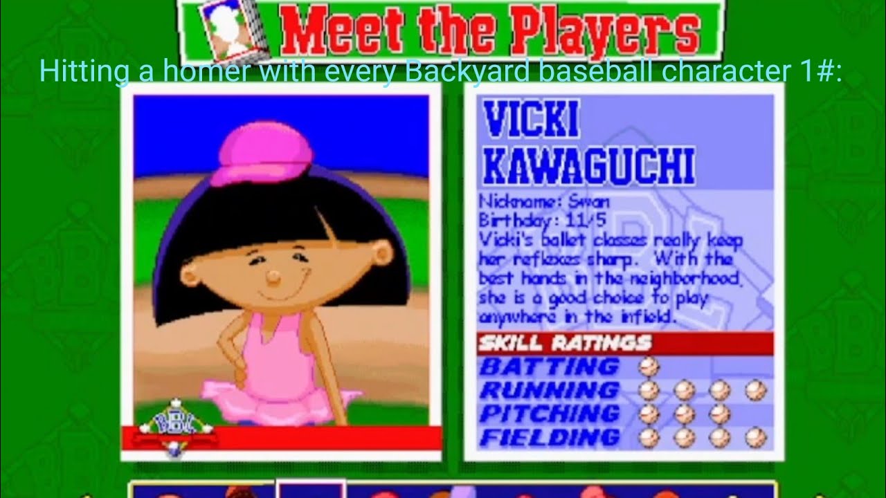 hitting a home run with every Backyard Baseball character 1#: VIcki Kawaguchi - YouTube
