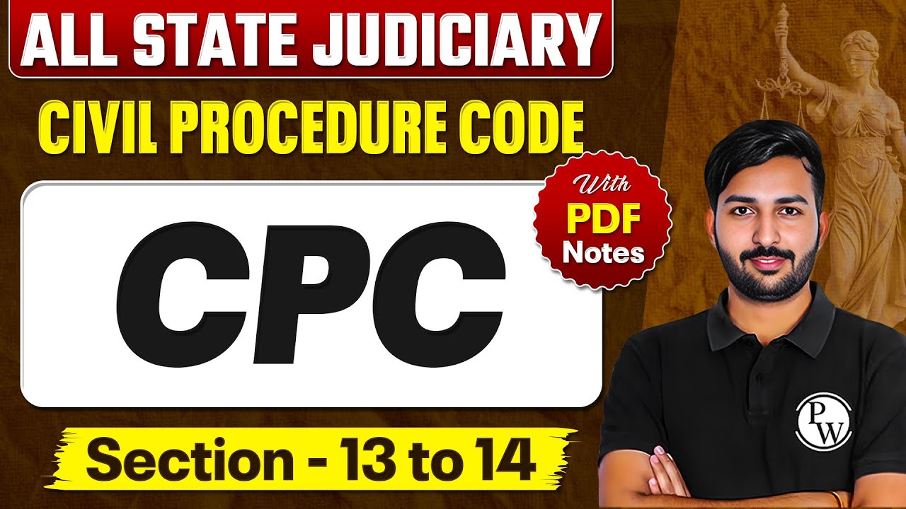 CPC Free Lecture Series | CPC Section 13-14 | 𝐂𝐢𝐯𝐢𝐥 𝐏𝐫𝐨𝐜𝐞𝐝𝐮𝐫𝐞 𝐂𝐨𝐝𝐞 𝟏𝟗𝟎𝟖 ...