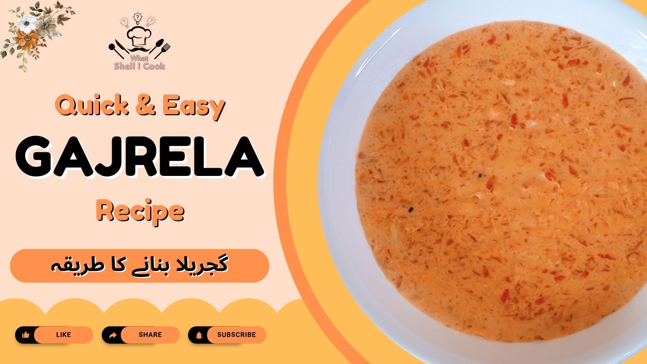 Gajrela Recipe | Quick Easy & Creamy Dessert Recipes by What Shall I ...