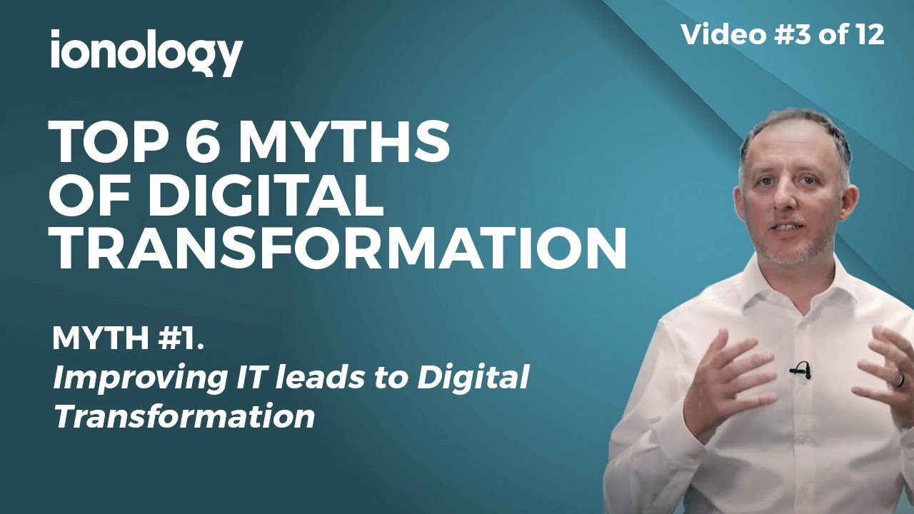 Top 6 Myths Exposed - Myth #1. Digital Transformation Free Course ...