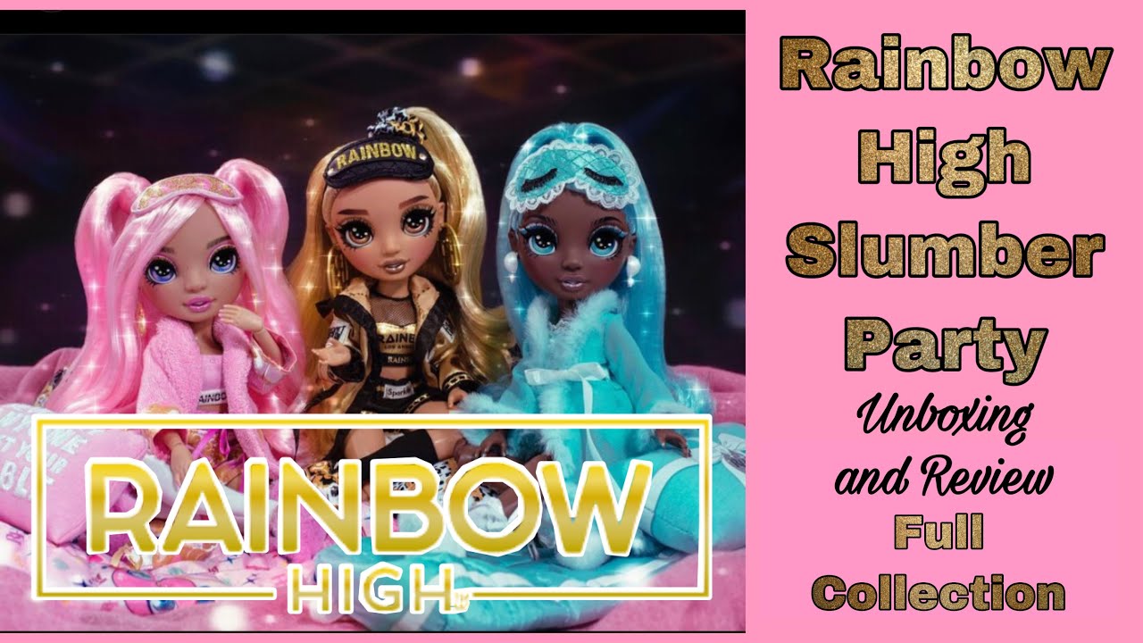 RAINBOW HIGH SLUMBER PARTY Dolls FULL COLLECTION UNBOXING !!! - YouTube