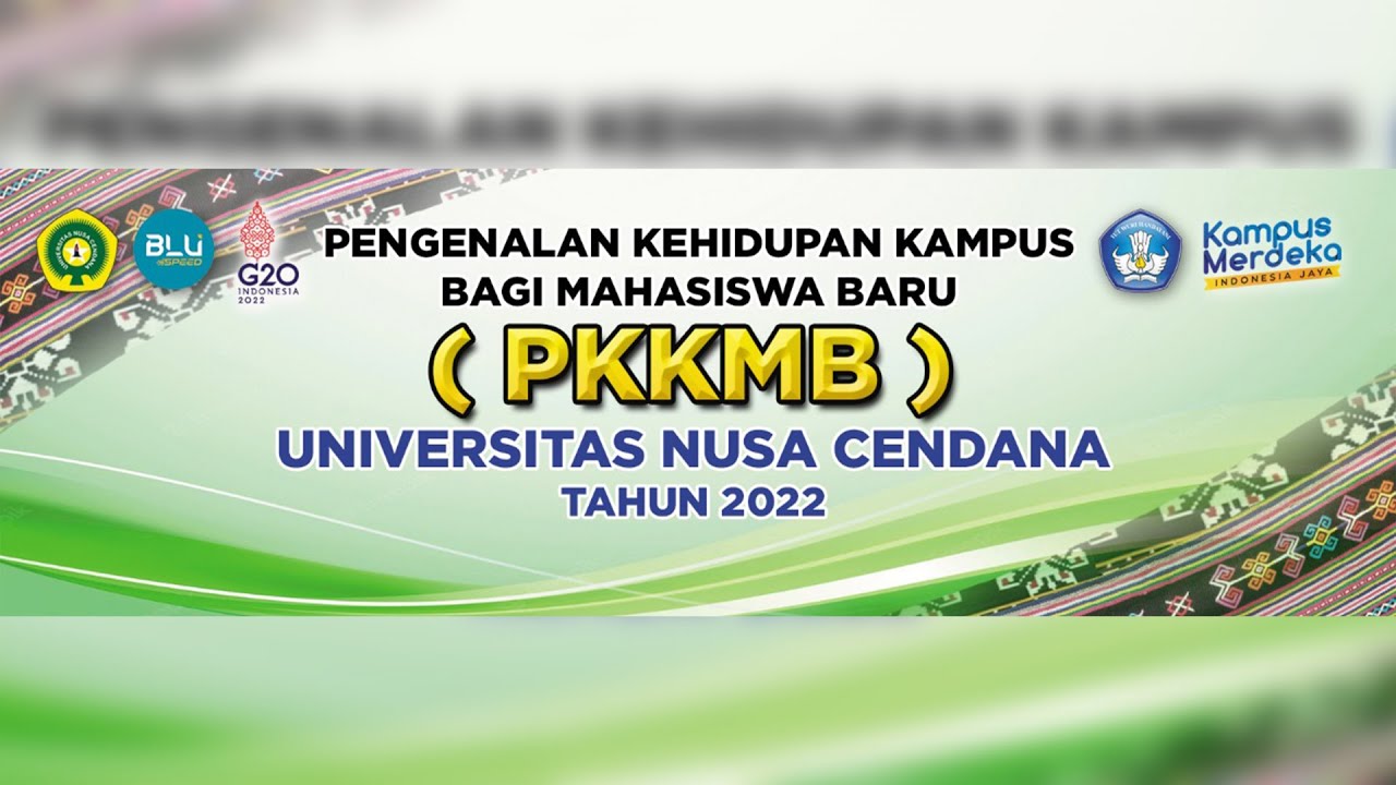 PKKMB Undana Tahun 2022 | Undana Official - YouTube