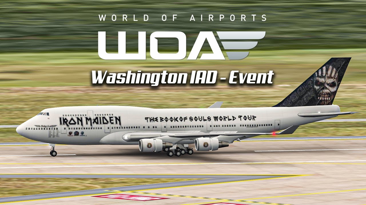 Iron Maiden Washington Dulles Airport IAD | World of Airports Event | Gameplay | Plane Spotting ...