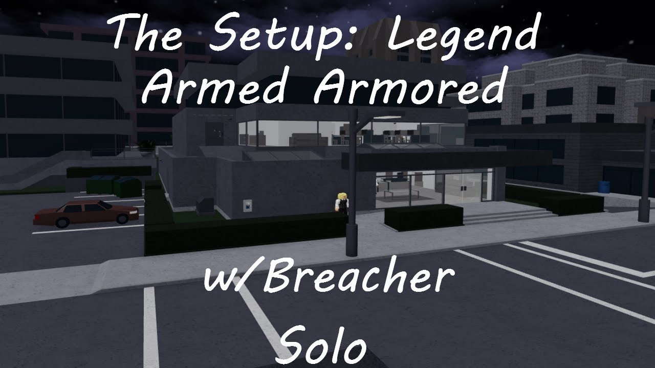 Entry Point: The Setup Legend Stealth (Armed, Armored) Solo (Breacher ...