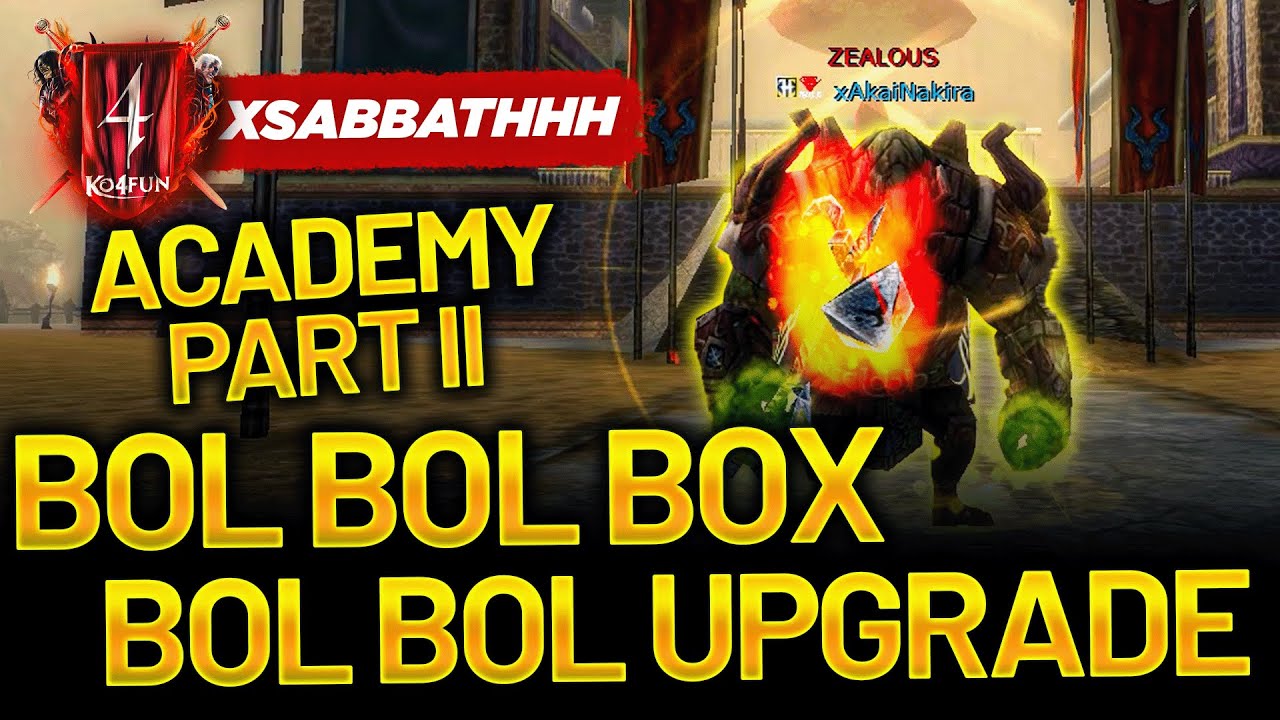 'KO4FUN' ACADEMY PART II ( BOL BOL BOX & BOL BOL UPGRADE ) # ...
