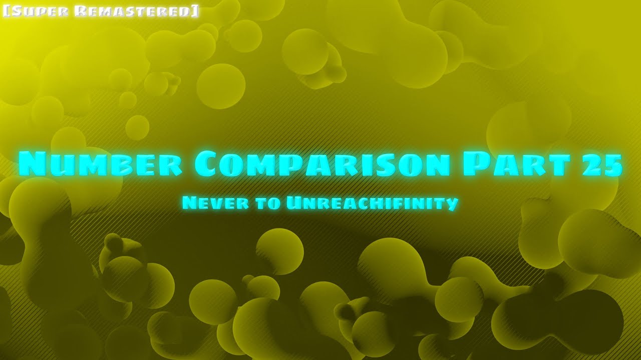 Numbers 0 To BEYOND NEVER Part 25 V3 0 YouTube