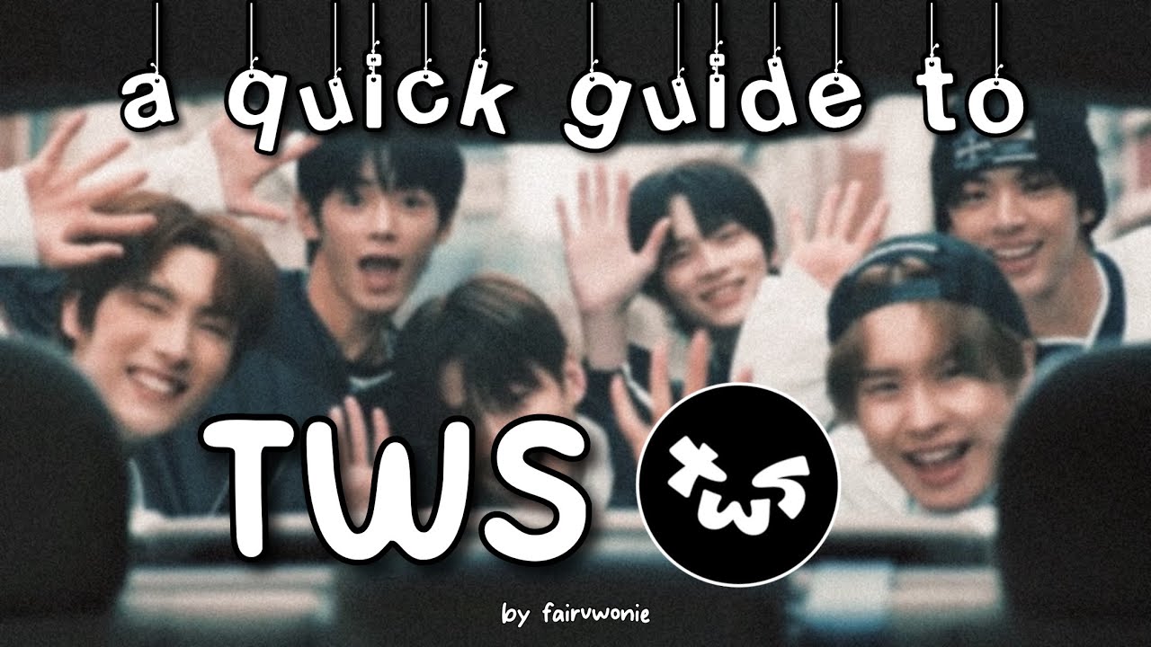 a QUICK GUIDE to TWS (predebut) ｡･:*˚: ｡ - YouTube