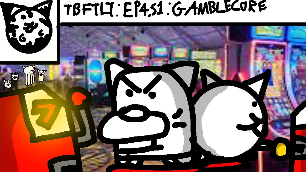TBFTLT: Ep 4 S1: Gamblecore - YouTube
