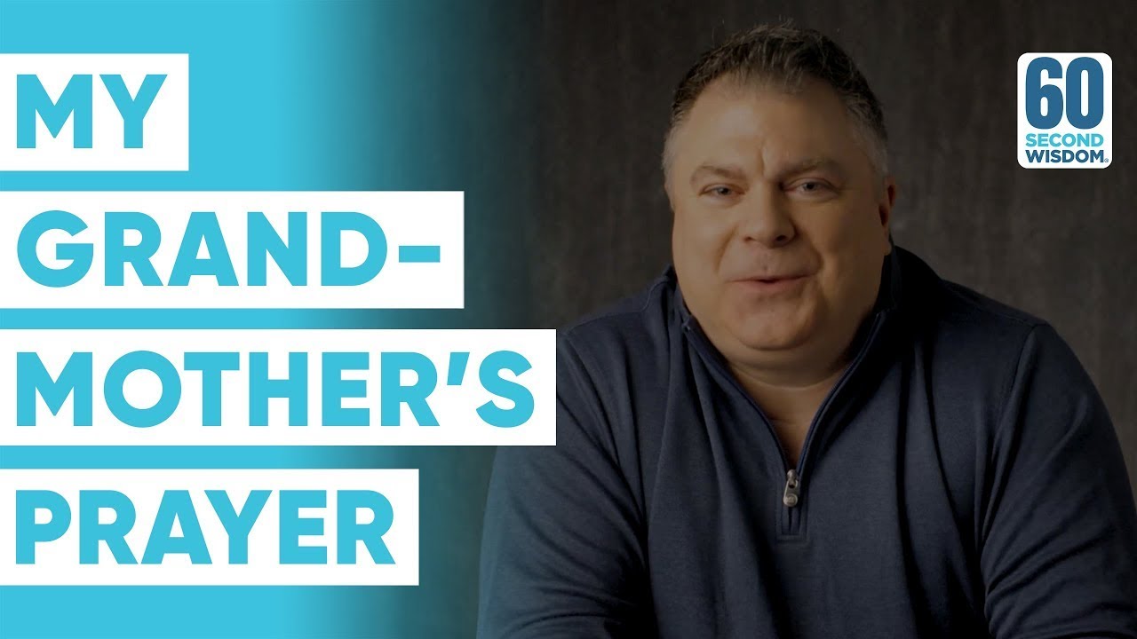 My Grandmother’s POWERFUL Prayer - Matthew Kelly - 60 Second Wisdom ...