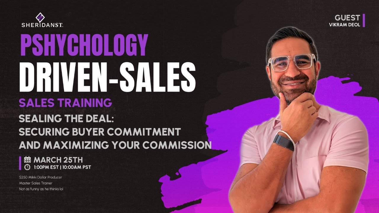 Sealing the Deal: Securing Buyer Commitment and Maximizing Your Commission - YouTube