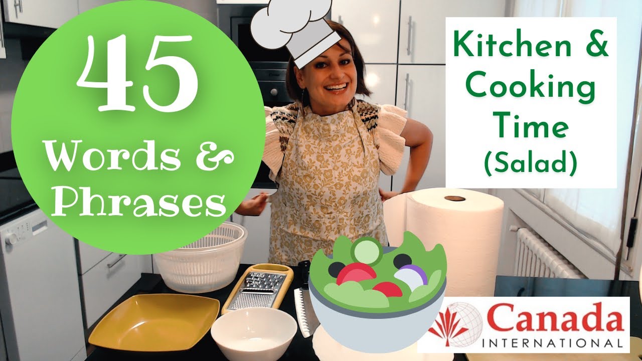 VOCABULARY: 45 Words & Phrases. Kitchen & Cooking Time (SALAD!!) - YouTube