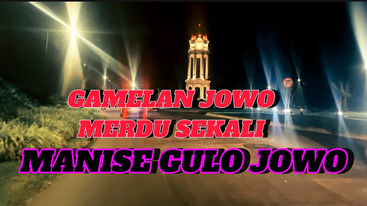 GAMELAN JOWO MANISE GULO JOWO VIRAL TIK TOK FYP SUARA MERDU SEKALI - YouTube