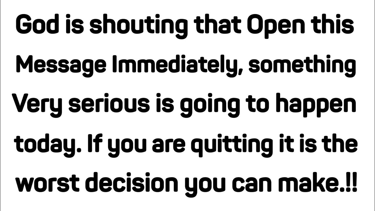 God is shouting that Open this Message Immediately, something Very ...