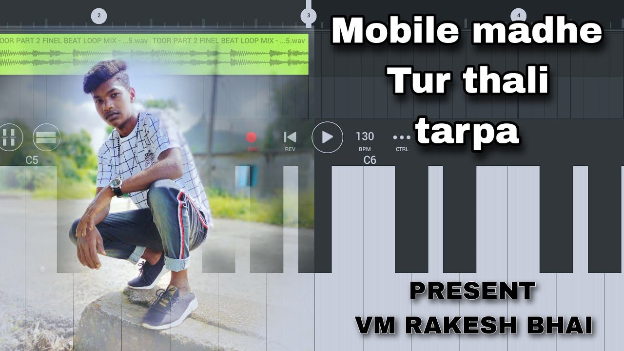 Fl Studio Mobile Keyboard madhe Tur Thali Tarpa Gavthi Song Rakesh ...