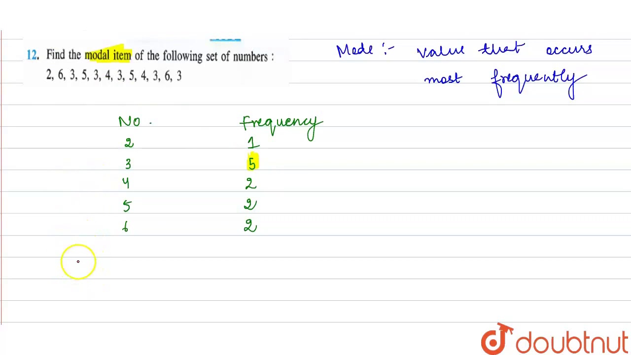 Find The Modal Item Of The Following Set Of Numbers 2 6 3 5 3 4 3 5 4